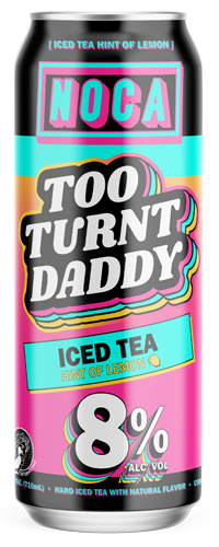 NOCA TOO TURNT DADDY - DeCrescente Distributing Company